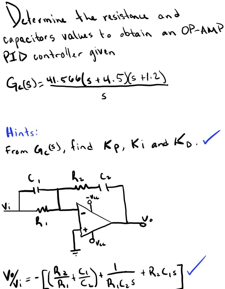 Determine the resistance and capacitors values to obtain an OP-AMP PID ...