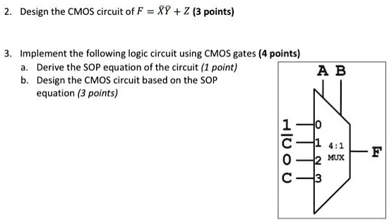design the cmos circuit of f xy z 3 points implement the following logic circuit using cmos ...
