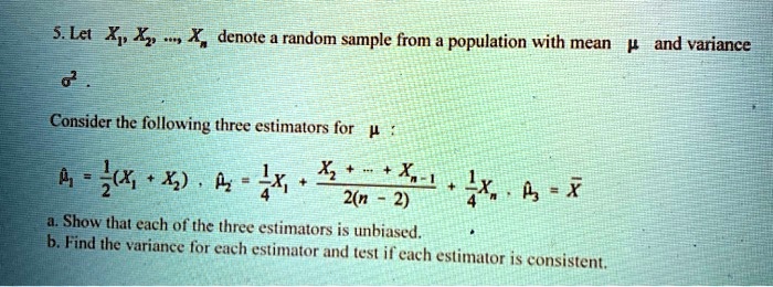 Solved Let X Denote A Random Sample From A Population With Mean μ And Variance σ 2 Consider