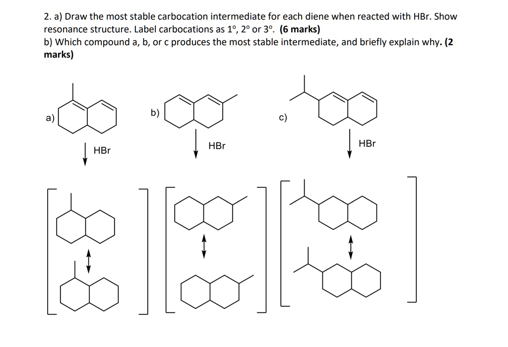 SOLVED: Draw both resonance structures of the most stable carbocation ...