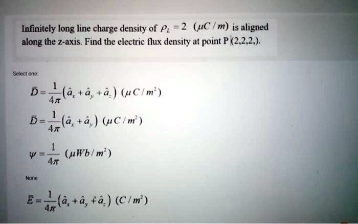 Infinitely long line charge density of ρ1 = 2 (μ C/m) is aligned along ...