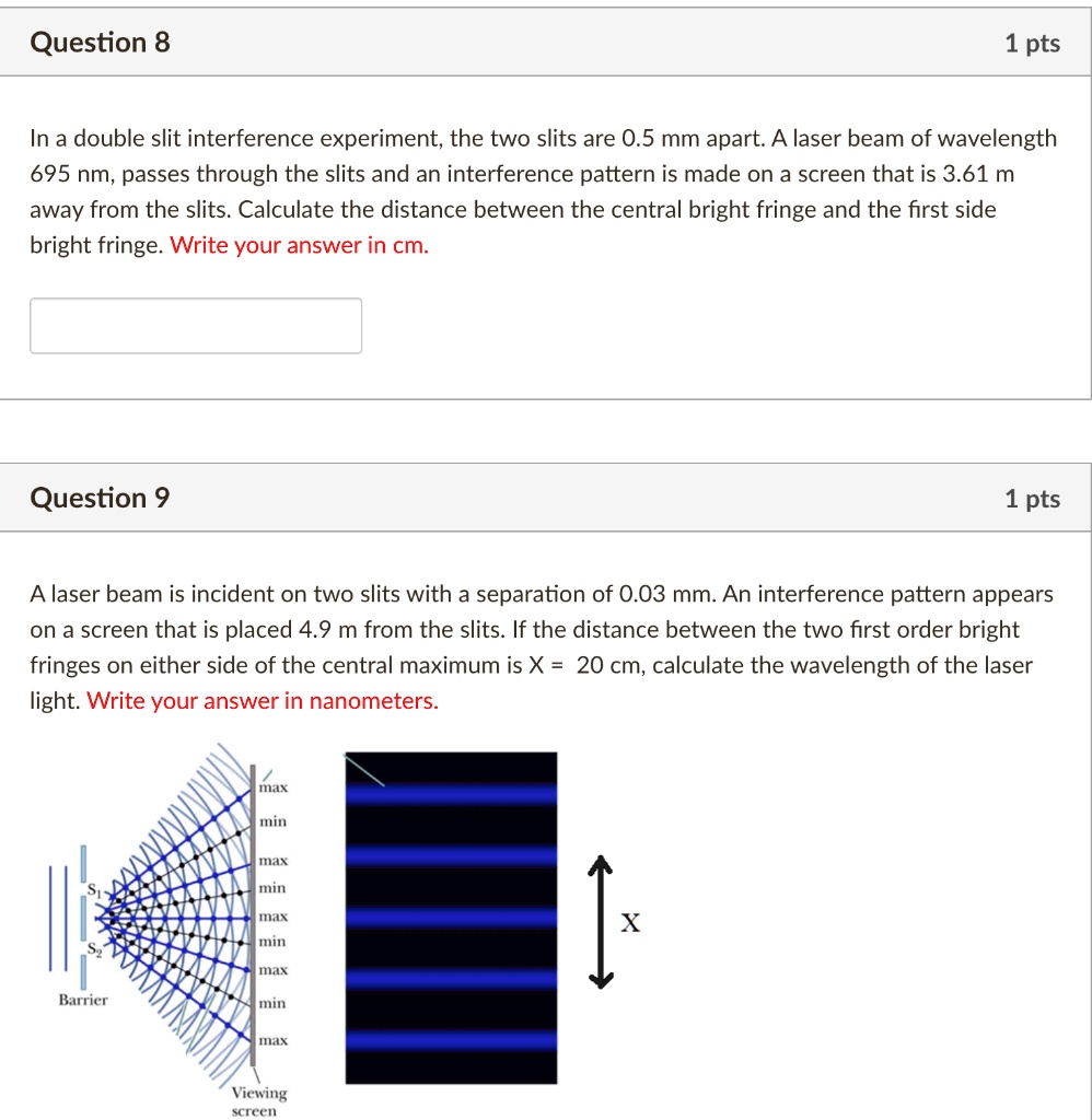 SOLVED: Question 8 In a double slit interference experiment, the two ...