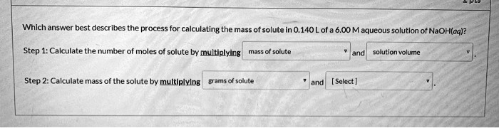 Solved Which Answe Best Describes The Ocess Calculating The Mass Ot
