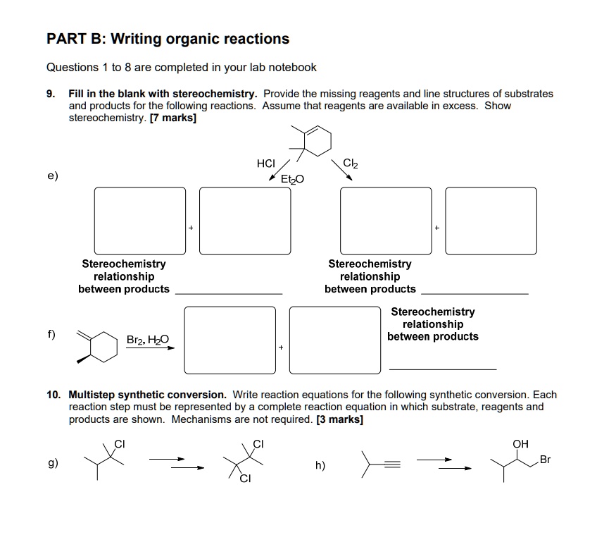 SOLVED: PART B: Writing organic reactions Questions 1 to 8 are ...