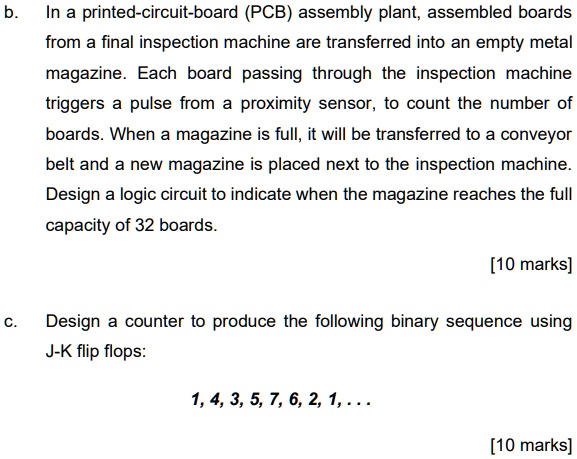 b. In a printed-circuit-board (PCB) assembly plant, assembled boards ...