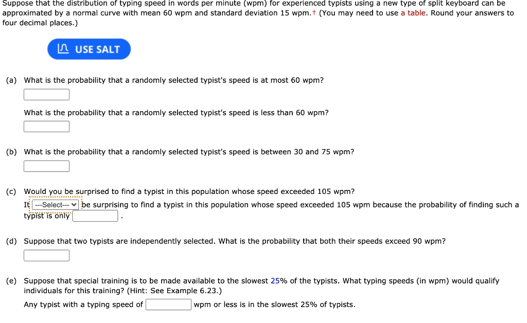 SOLVED: Suppose that the distribution of typing speed in words per ...