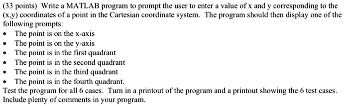 (33 points) Write a MATLAB program to prompt the user to enter a value ...