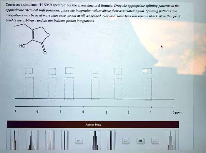 Construct simulated 'H NMR spectrum for the given structural formula ...