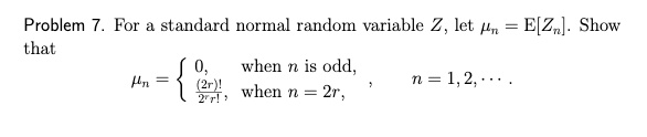 Solved Problem 7 For A Standard Normal Random Variable Z Let P Z â