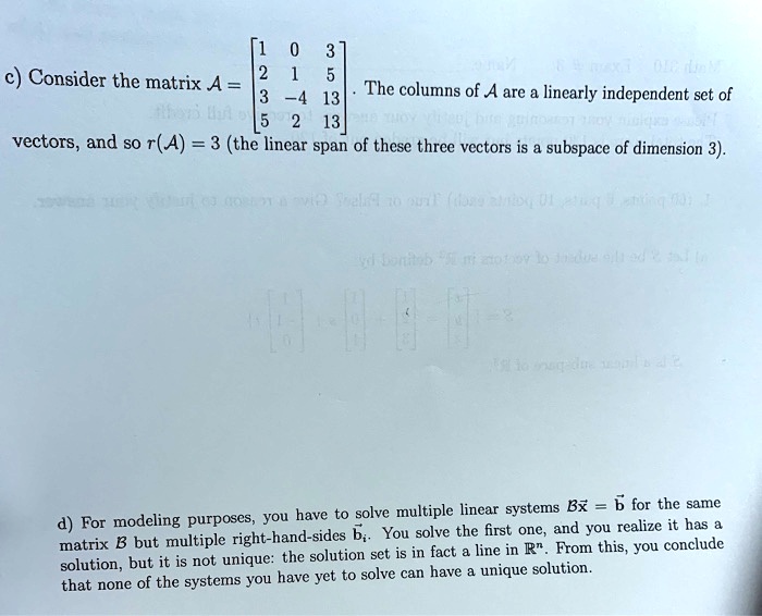 SOLVED:Consider the matrix A The ~4 13 columns of A are linearly ...