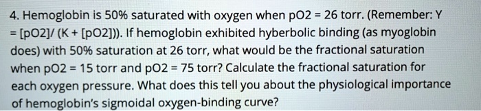 hemoglobin is 50 saturated with oxygen when po2 26 torr remember y pozj k pozj if hemoglobin ...