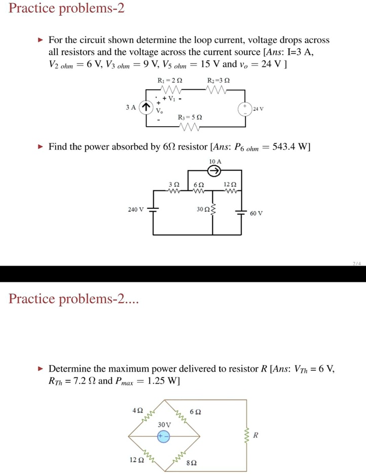 want ans for all 3 question practice problems 2 for the circuit shown determine the loop current ...