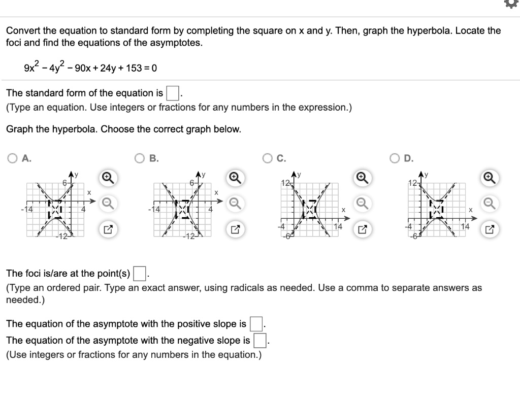 SOLVED: Convert the equation to standard form by completing the square ...