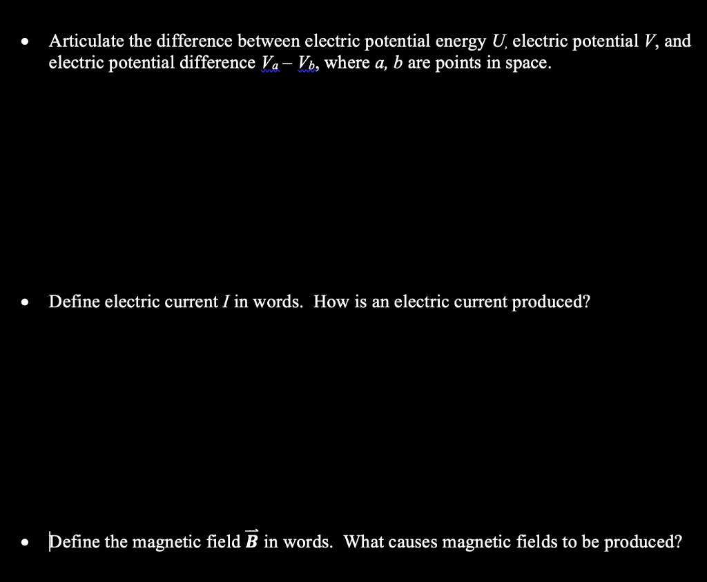 Articulate the difference between electric potential energy U, electric ...