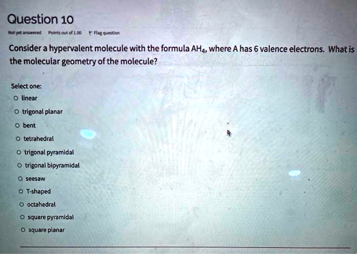 SOLVED: Question 10: Molecular Geometry of a Hypervalent Molecule ...