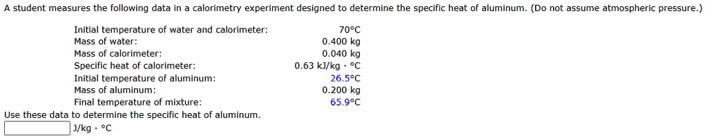 student measures the following data in calorimetry experiment designed ...