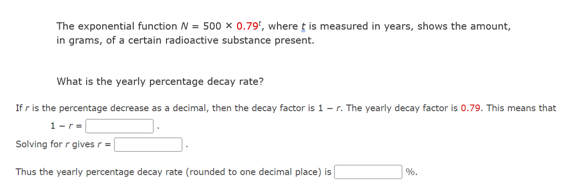 The exponential function N=500 × 0.79^t, where t is measured in years ...