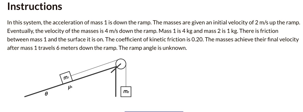 SOLVED: Instructions In this system, the acceleration of mass 1 is down ...