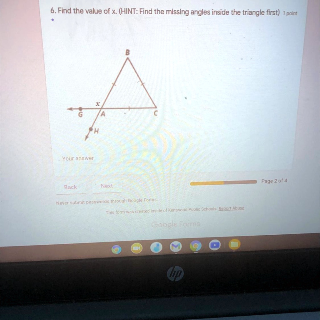 SOLVED: "6. Find the value of x. (HINT: Find the missing angles inside the triangle first) Can ...
