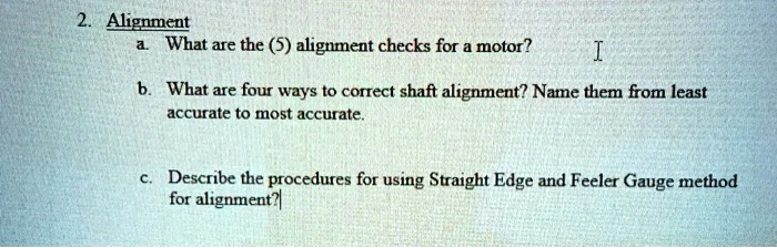 SOLVED: 2.Alignment a.What are the5 alignment checks for a motor? b ...