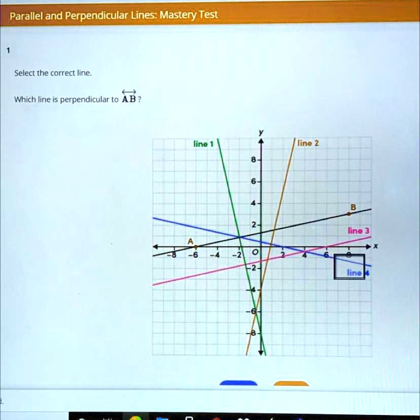 SOLVED: 'Which line is perpendicular to AB line 1 line 2 line 3 line 4 Parallel and ...
