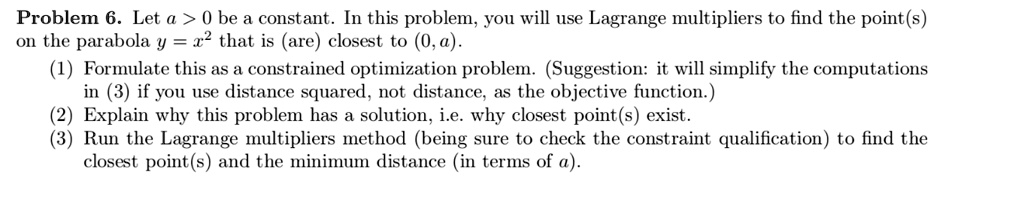 SOLVED: Problem 6. Let a > 0 be a constant. In this problem; You will ...