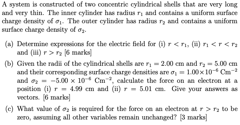 SOLVED: A system is constructed of two concentric cylindrical shells ...