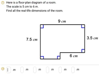 SOLVED: Here is a floor plan diagram of a room. The scale is 5 cm to 1 ...