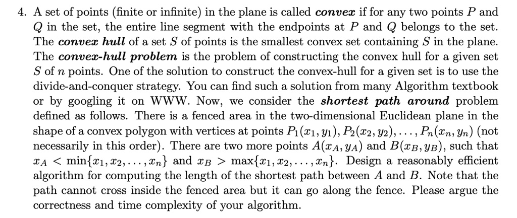 Solved A Set Of Points Finite Or Infinite In The Plane Is Called Convex If For Any Two Points
