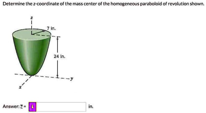 SOLVED: Determine the z-coordinate of the mass center of the ...