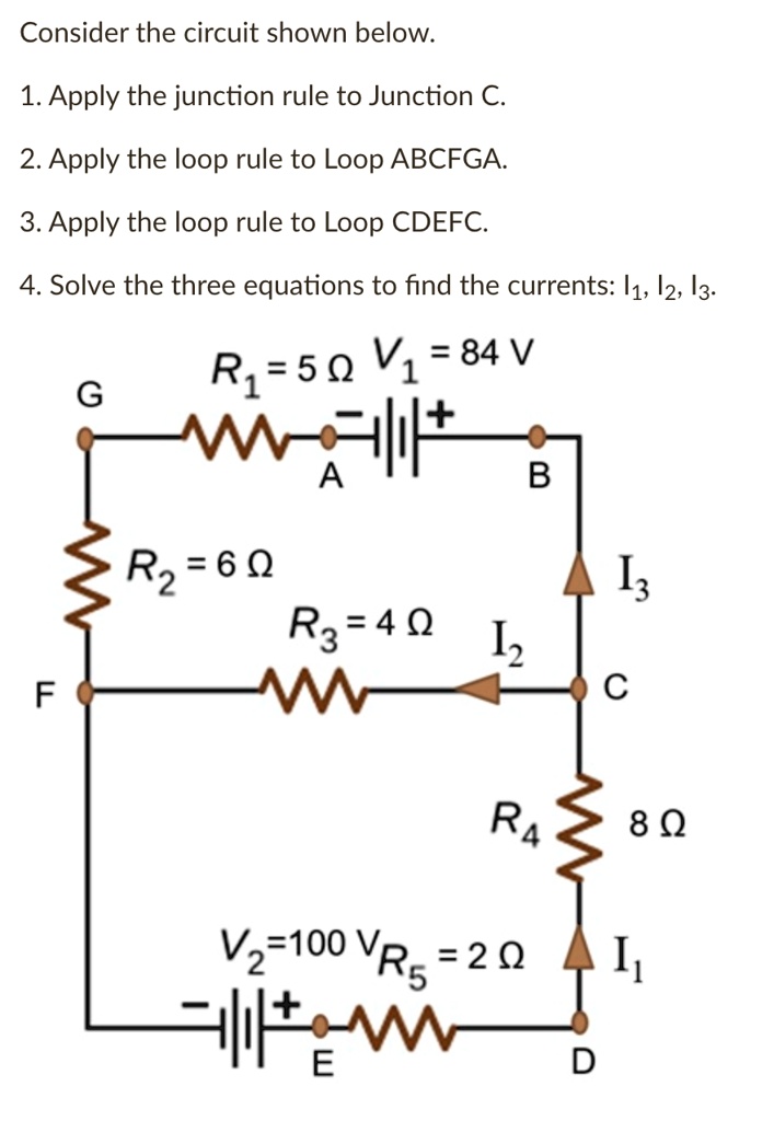 Solved Consider The Circuit Shown Below 1 Apply The Junction Rule To 9573