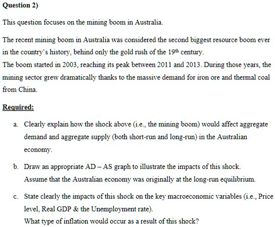 SOLVED: Question 2) This question focuses on the mining boom in ...