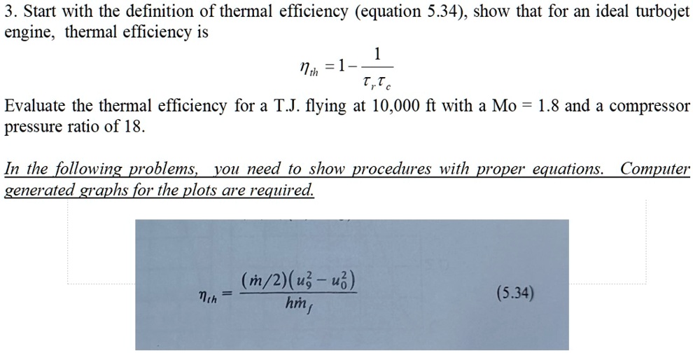 3. Start with the definition of thermal efficiency (equation 5.34 ...