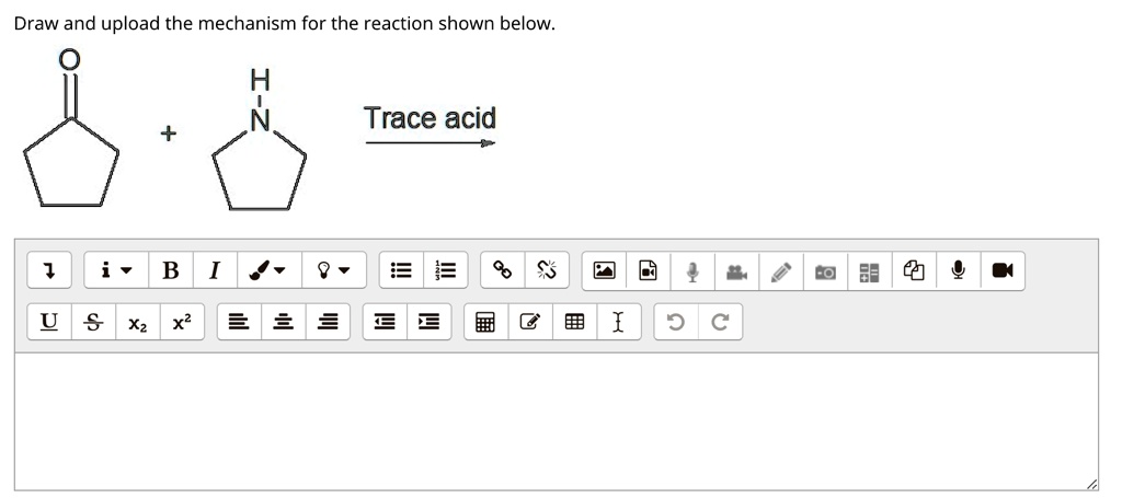 Draw and upload the mechanism for the reaction shown below. H N Trace acid