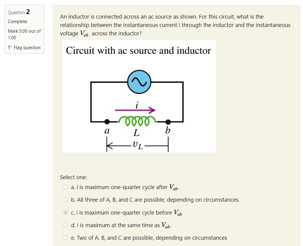 SOLVED: Question 2 An inductor is connected across an ac source as ...