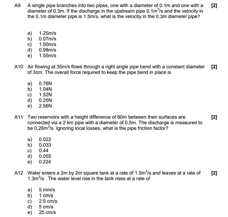 SOLVED: A single pipe branches into two pipes, one with a diameter of 0 ...