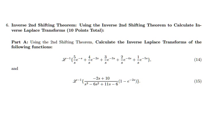 6. Inverse 2nd Shifting Theorem: Using the Inverse 2nd Shifting Theorem ... 6. Inverse 2nd Shifting Theorem: Using the Inverse 2nd Shifting Theorem ...