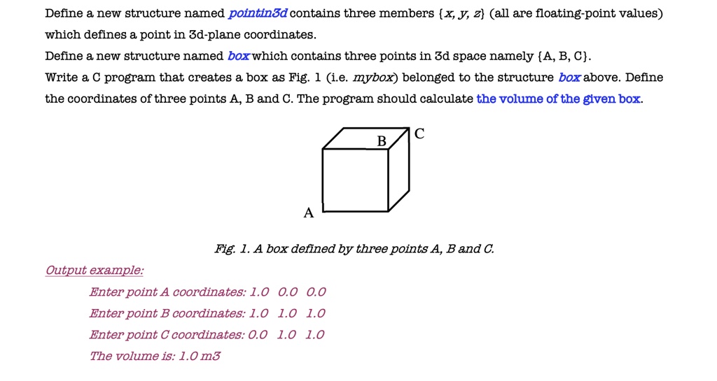 Video Solution Define A New Structure Named Pointinsd That Contains Three Members X Y Z All