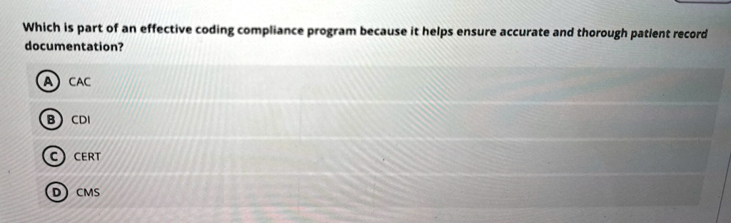 which is part of an effective coding compliance program because it ...