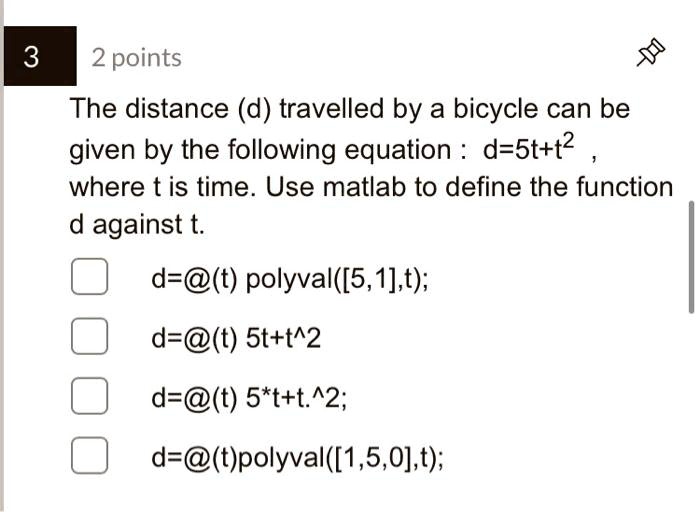 The distance (d) travelled by a bicycle can be given by the following ...