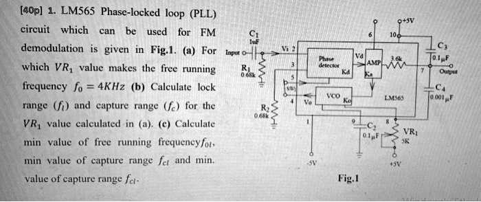 SOLVED: [@Op] LMS6S Phase-locked loop (PLL) circuit which can be used for FM demodulation given ...