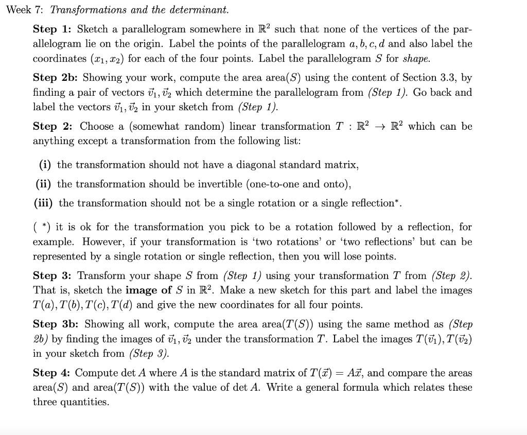 SOLVED: Week 7: Transformations and the Determinant. Step 1: Sketch a ...