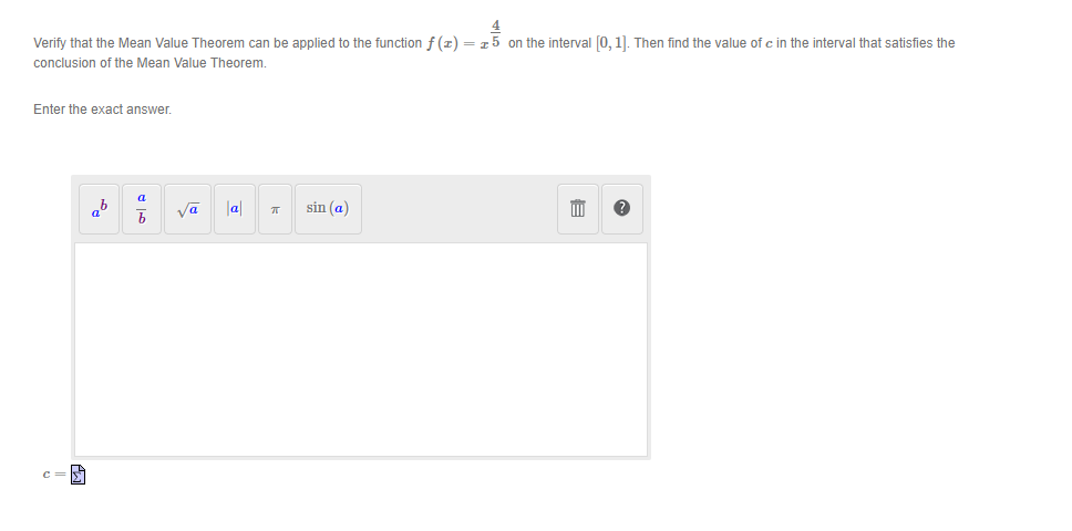 SOLVED: Verify that the Mean Value Theorem can be applied to the function f(x)=x (4)/(5) on the ...
