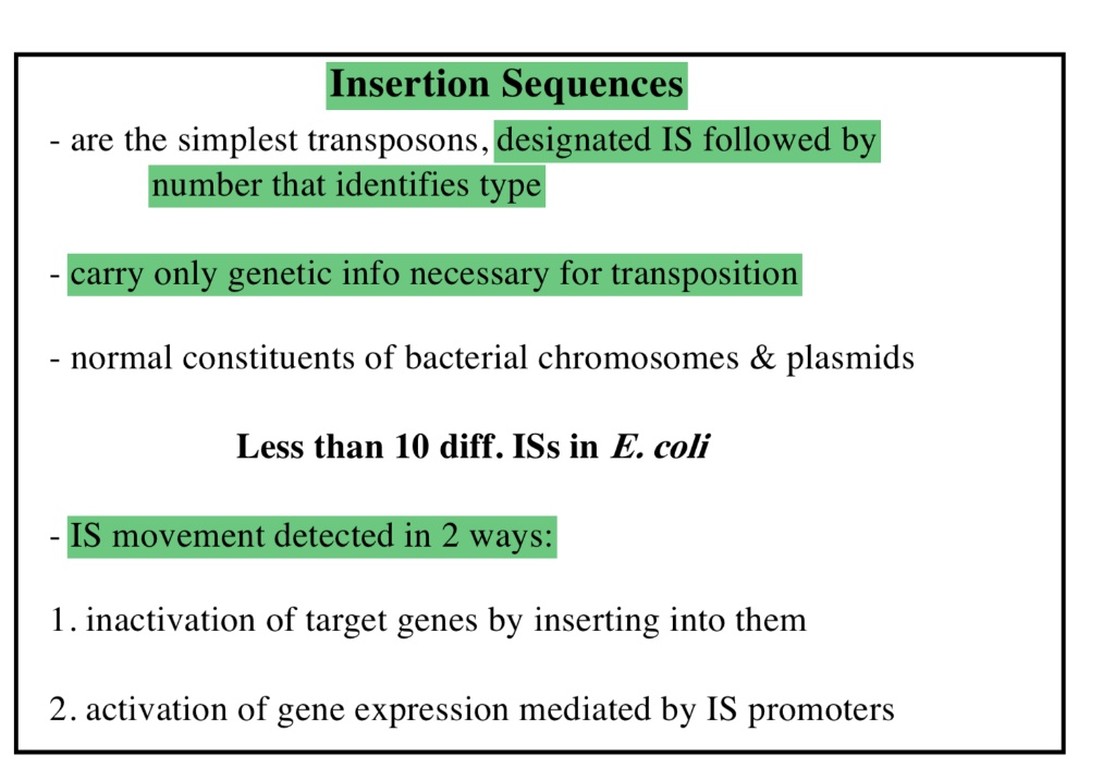 insertion sequences are the simplest transposons designated is followed by number that ...