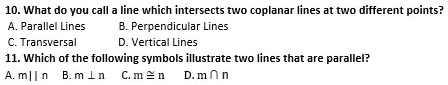 SOLVED: 10. What do you call a line which intersects two coplanar lines ...