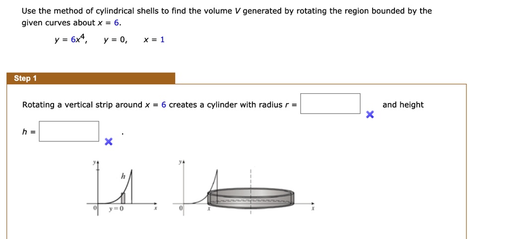 SOLVED: Use the method of cylindrical shells to find the volume V ...