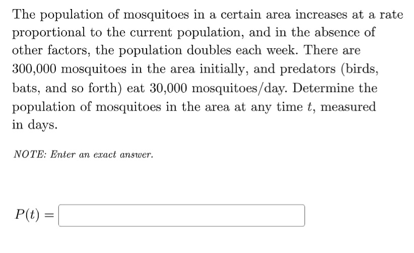 the population of mosquitoes in a certain area increases at a rate ...