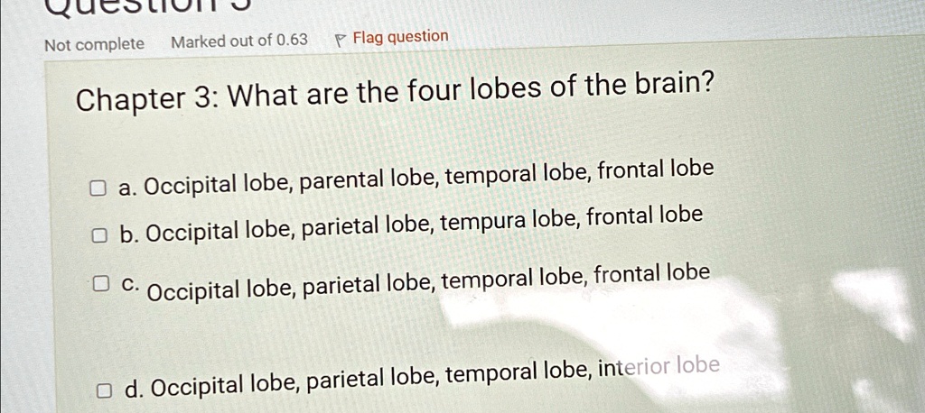 Not complete Marked out of 0.63 Flag question Chapter 3: What are the ...