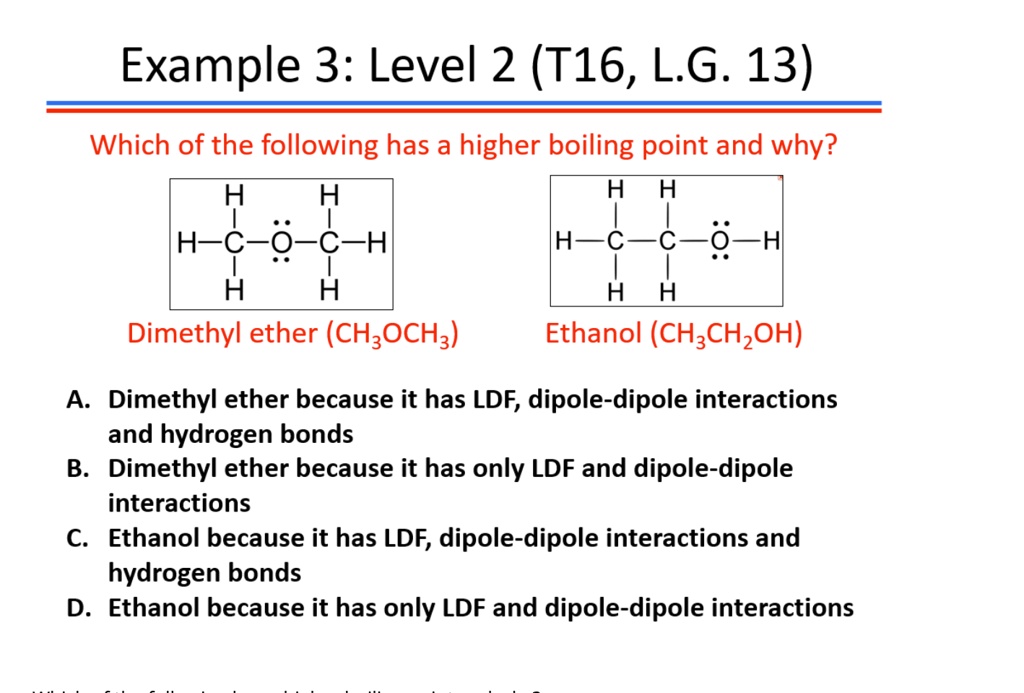 SOLVED:Example 3: Level 2 (T16, L.G. 13) Which of the following has a ...