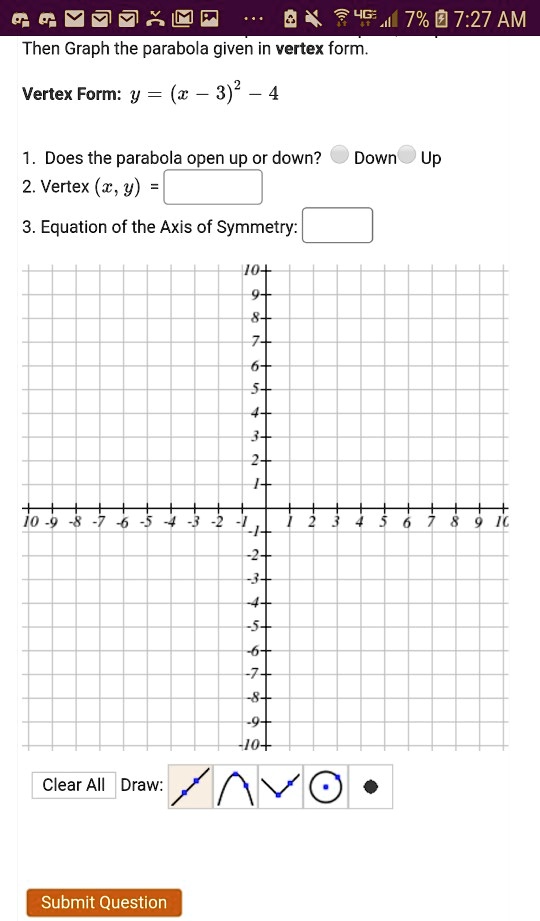 SOLVED:G#Admx@ 74G; Then Graph the parabola given in vertex form 7% @ 7 ...